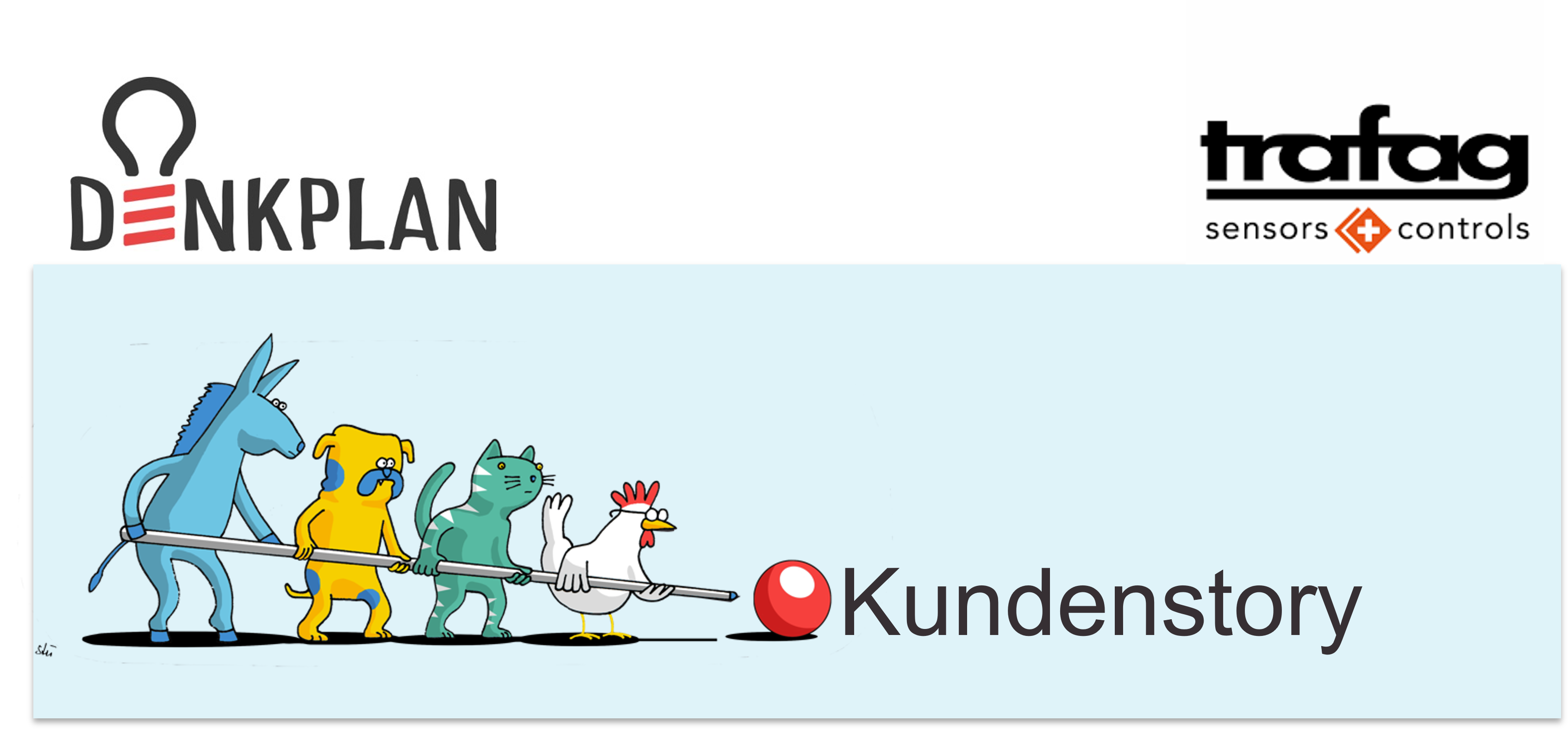 Kundenstory: Trafag AG - Denkplan